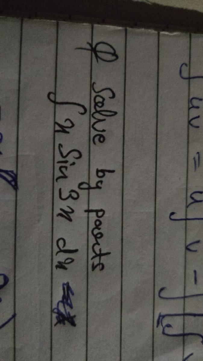 Solve by parts: \int x \sin 3x \, dx | Filo