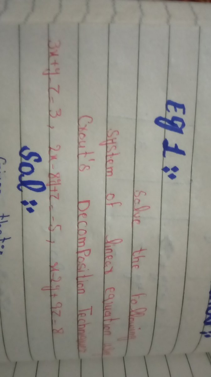 Solve the following system of linear equations using Crout's Decompositio..
