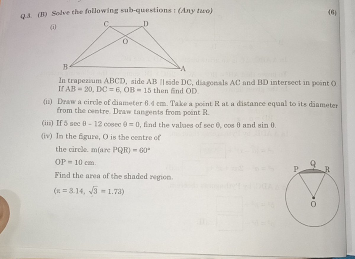 Q.3. (B) Solve the following sub-questions : (Any two) (i) In trapezium
