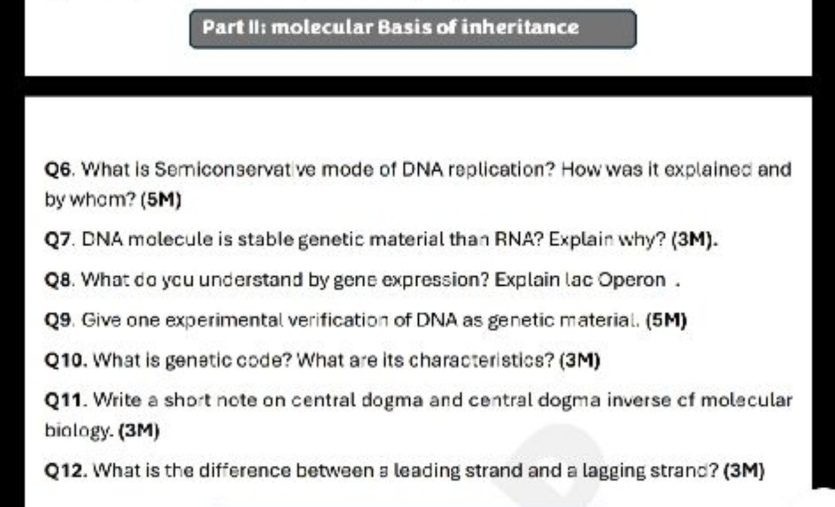 Q6. What is Semiconservative mode of DNA replication? How was it explaine..