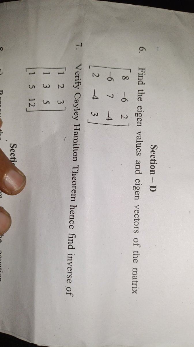 Find the eigen values and eigen vectors of the matrix: 8 -6 2 2