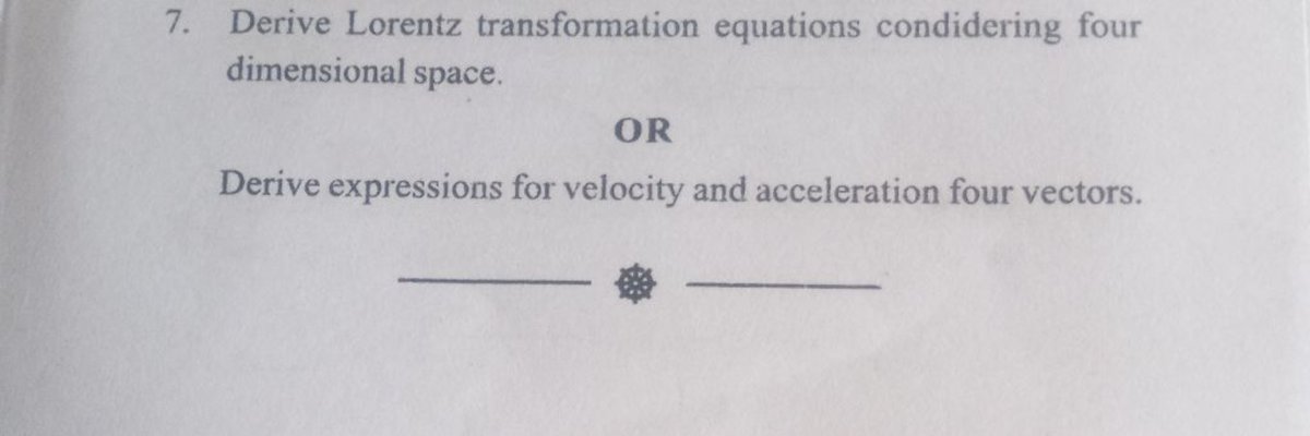Derive Lorentz transformation equations considering four dimensional spac..