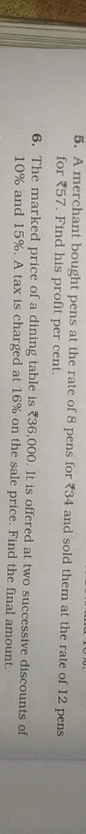 A merchant bought pens at the rate of 8 pens for ₹34 and sold them at the..