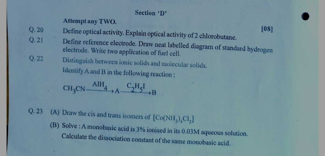 Section 'D' Attempt any TWO. Q. 20 Define optical activity. Explain opti..
