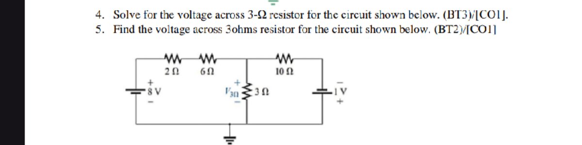 Solve for the voltage across 3-Ω resistor for the circuit shown below. (B..