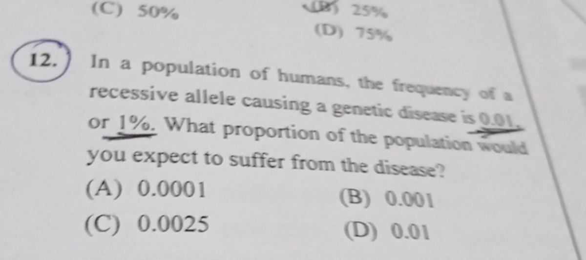 In a population of humans, the frequency of a recessive allele causing a