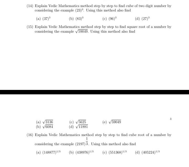 (14) Explain Vedic Mathematics method step by step to find cube of two di..