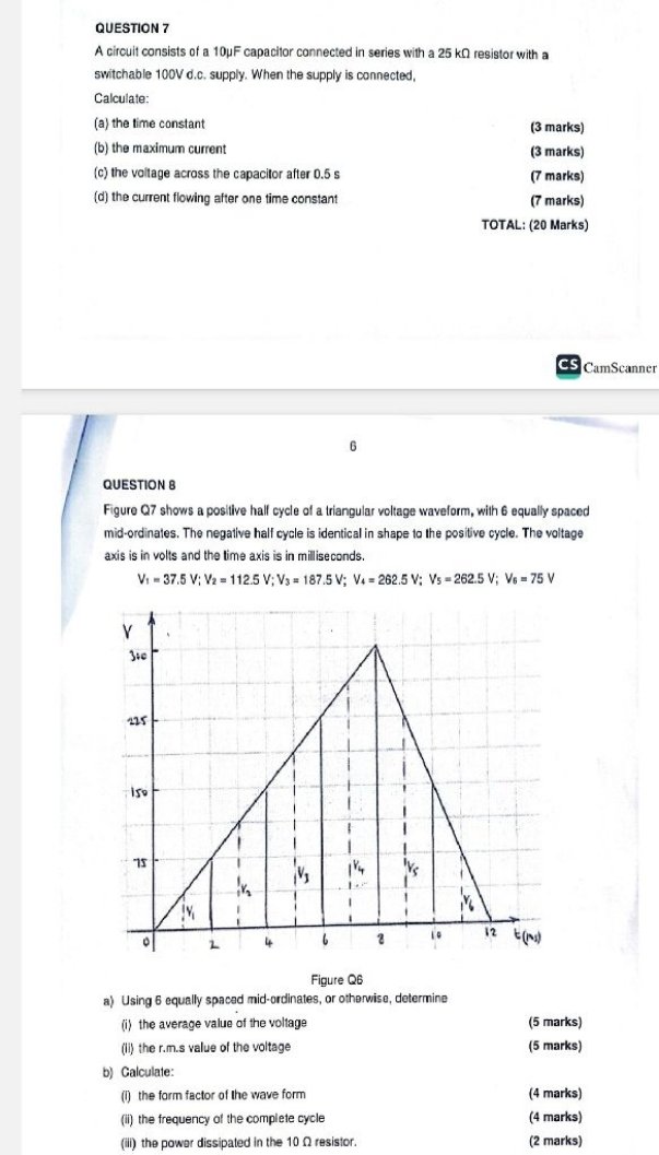 QUESTION 7 A circuit consists of a 10µF capacitor connected in series wit..