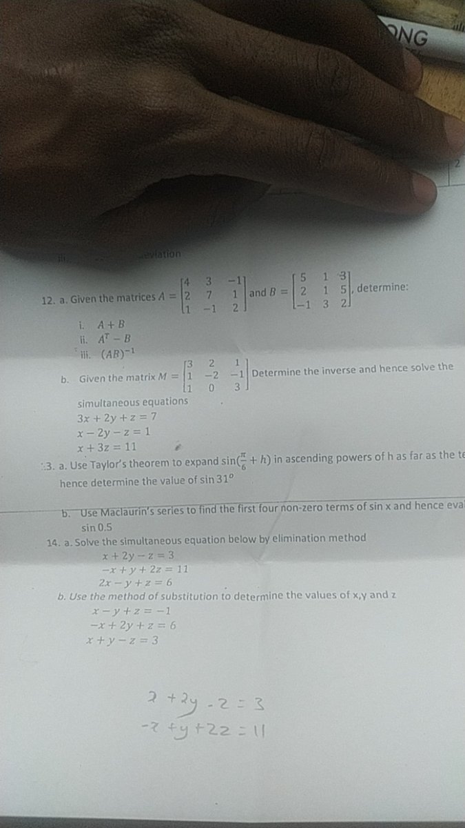 a. Given the matrices A = \begin{bmatrix} 4 & 3 & -1 \\ 2 & 7 & 1 \\ 1