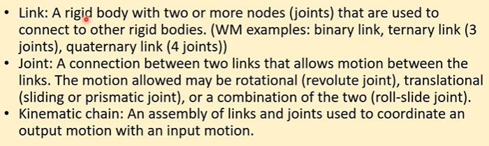 Here are the definitions for: Link: A rigid body with two or more nodes