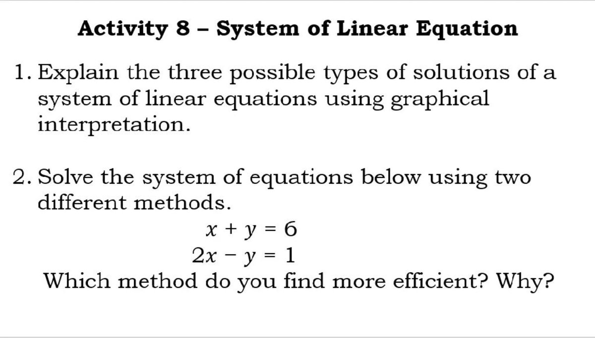 Activity 8 – System of Linear Equation Explain the three possible types