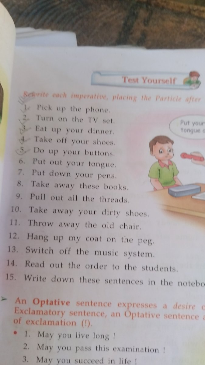 Rewrite each imperative, placing the Particle after: Pick up the phone.