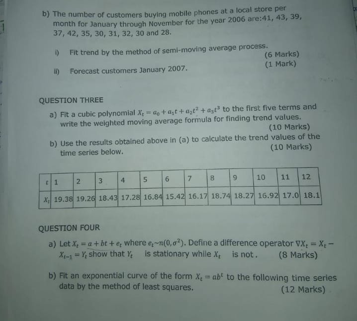 Here are the questions: QUESTION THREE a) Fit a cubic polynomial X_t = a..