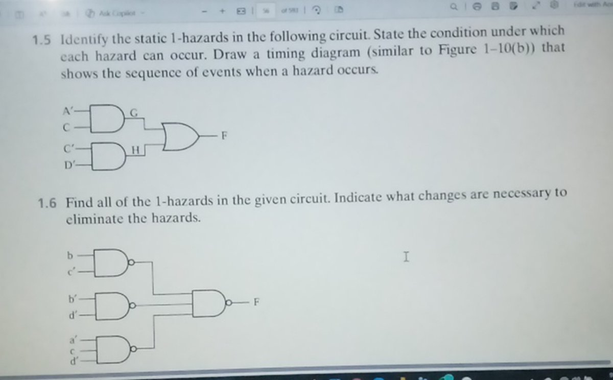 1.5 Identify the static 1-hazards in the following circuit. State the con..