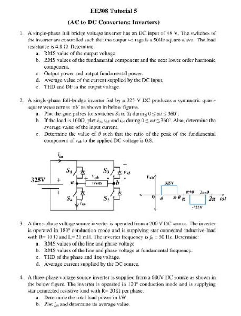 EE308 Tutorial 5 (AC to DC Converters: Inverters) A single-phase full br..