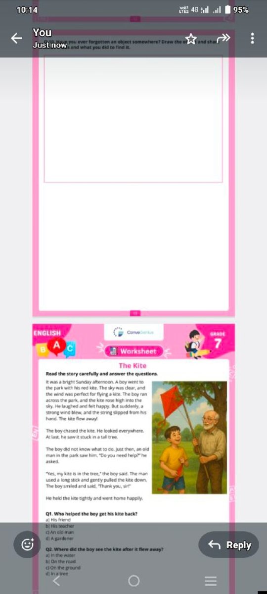 Read the story carefully and answer the questions. The Kite It was a br..