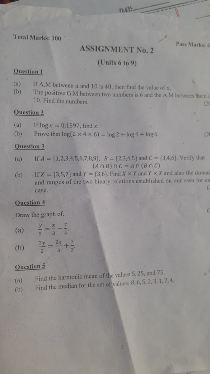 Total Marks: 100 ASSIGNMENT No. 2 (Units 6 to 9) Question 1 (a) If A.M b..