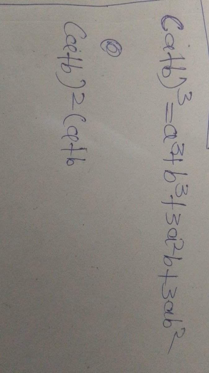 The image shows two algebraic identities: (a+b)^3 = a^3 + b^3 + 3a^2b + 3..