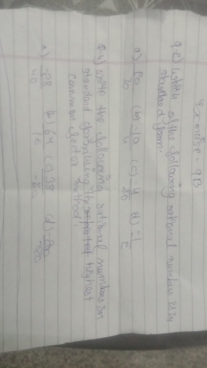 Exercise - 9B Q.3 Which of the following rational numbers is in standard..