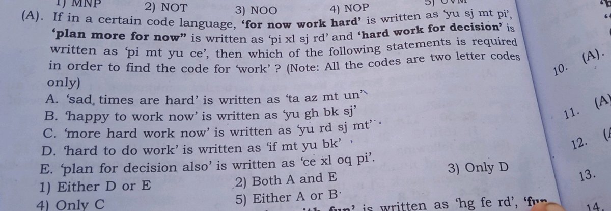 If in a certain code language, 'for now work hard' is written as 'yu sj m..