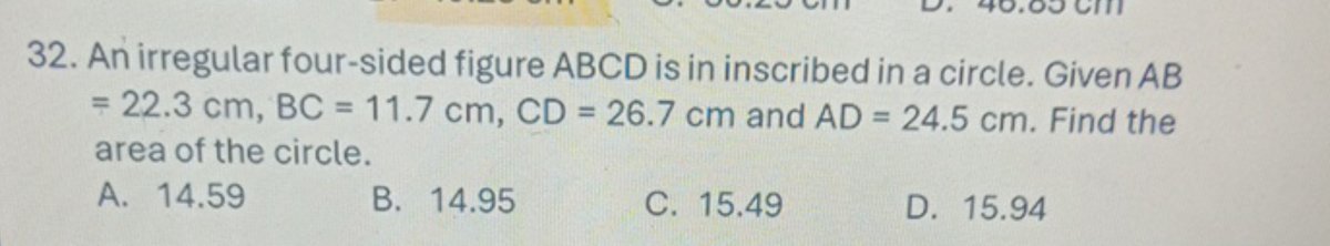 An irregular four-sided figure ABCD is inscribed in a circle. Given AB