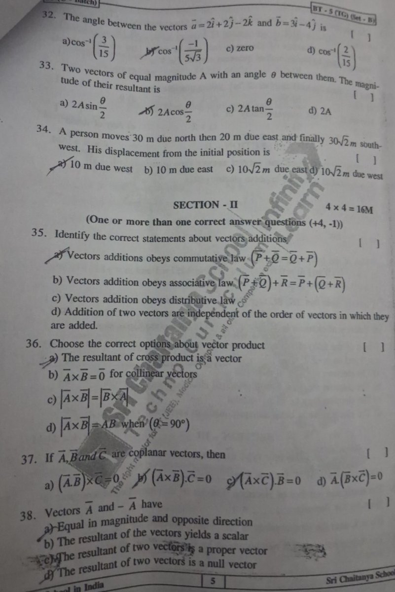 The angle between the vectors \vec{a} = 2\hat{i} + 2\hat{j} - 2\hat{k} an..