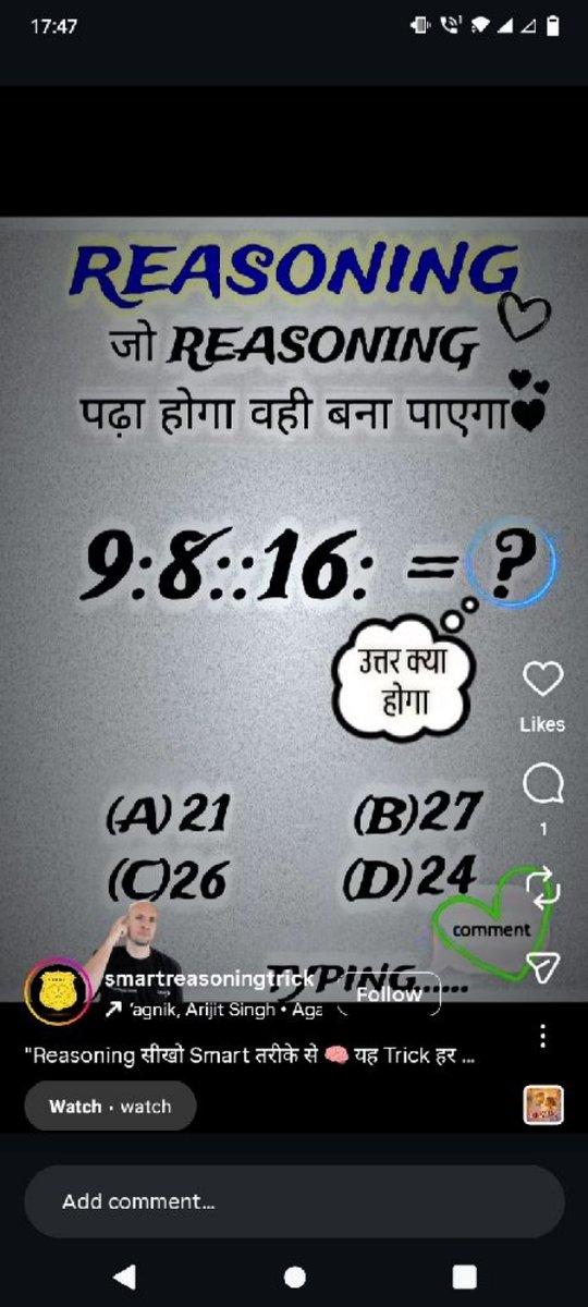 9:8::16:? (A) 21 (C) 26 (B) 27 (D) 24 | Filo