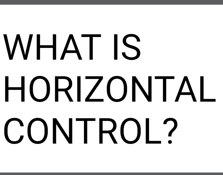 WHAT IS HORIZONTAL CONTROL? | Filo
