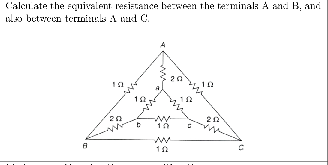 Calculate the equivalent resistance between the terminals A and B, and al..