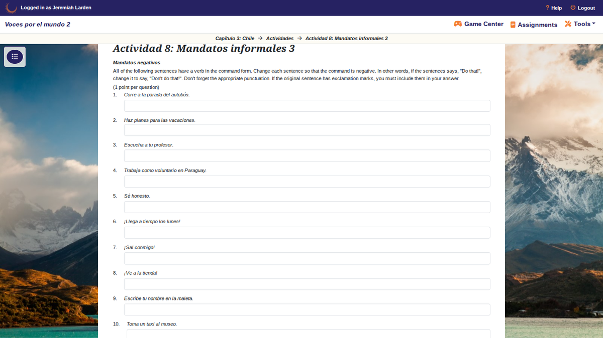 Actividad 8: Mandatos informales 3 Mandatos negativos All of the follow..