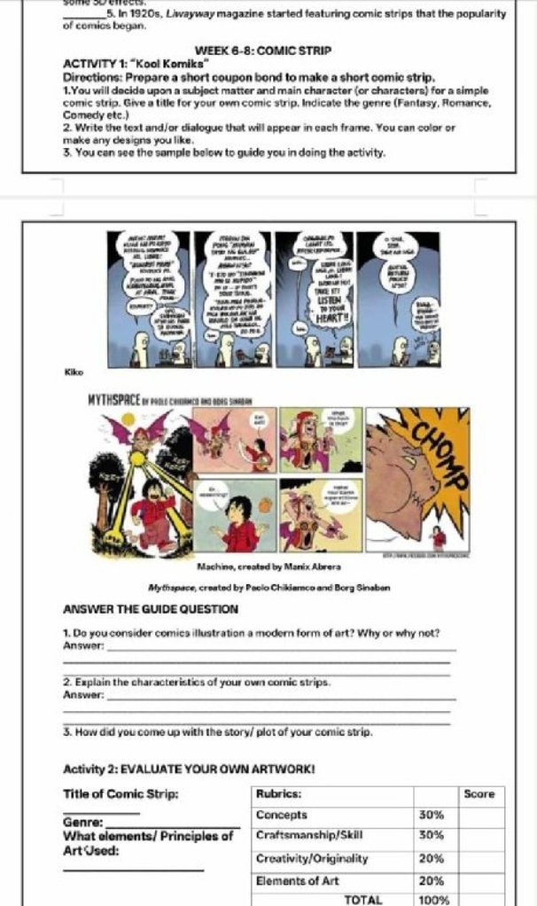 WEEK 6-8: COMIC STRIP ACTIVITY 1: "Kool Komiks" Directions: Prepare a s..