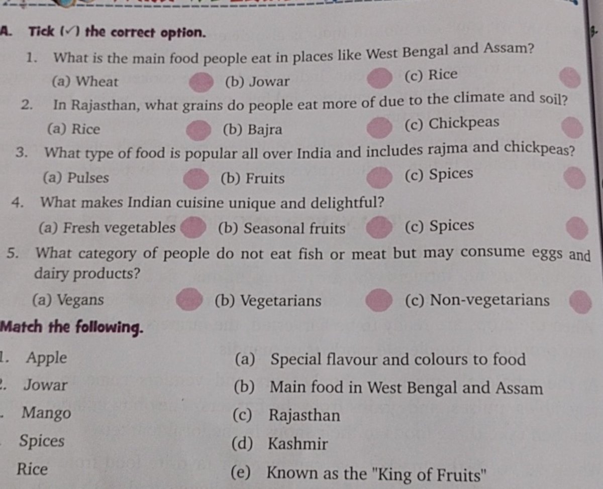 A. Tick ( ) the correct option. What is the main food people eat in plac..