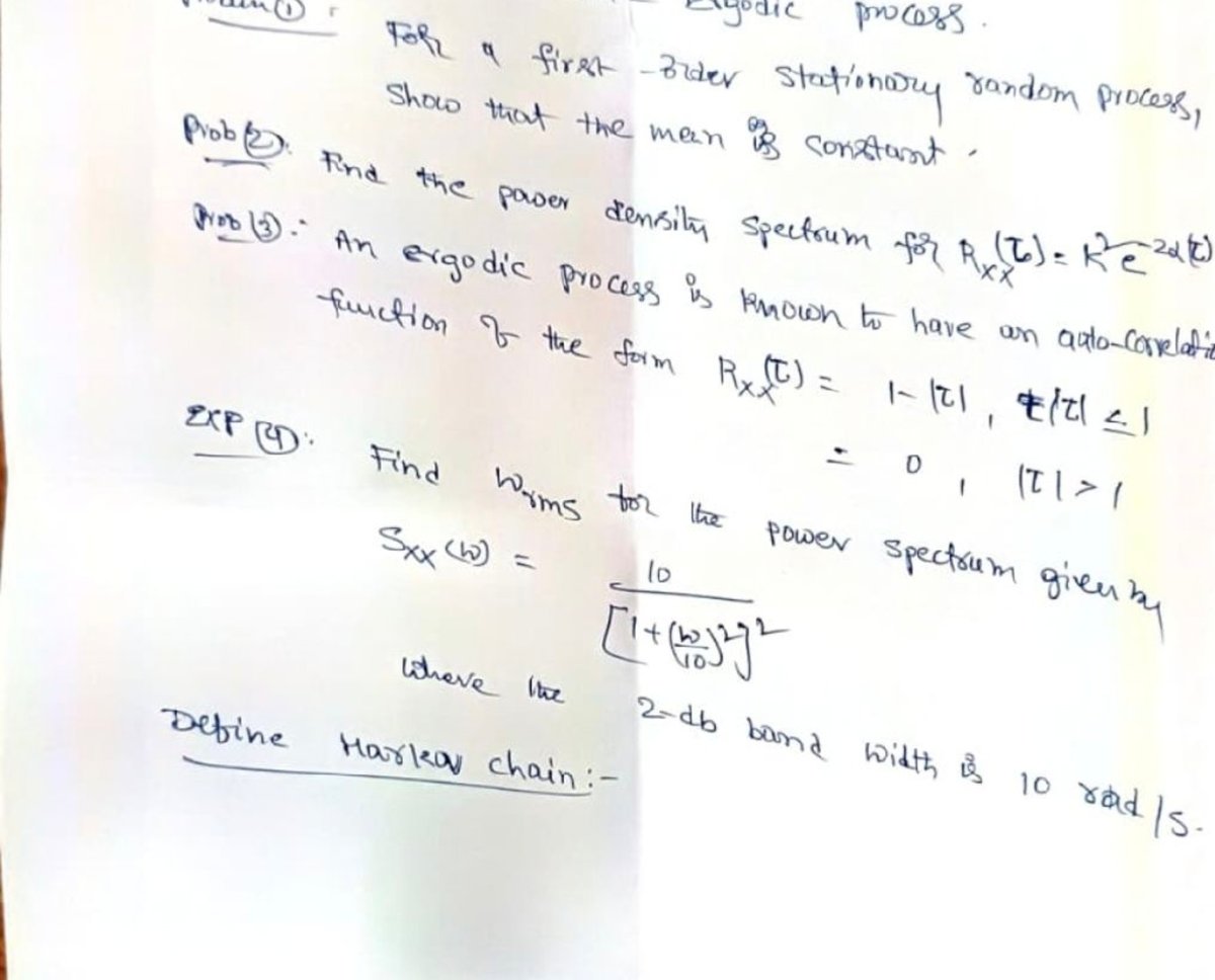Here are a few problems: Problem 1: For a first-order stationary random