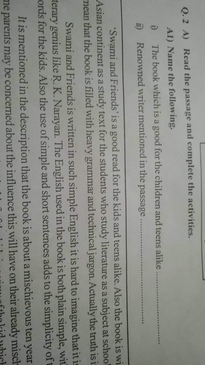 Q.2 A) Read the passage and complete the activities. A1) Name the followi..