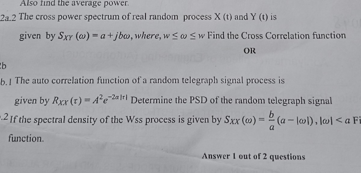 2a.2 The cross power spectrum of real random process X (t) and Y (t) is g..