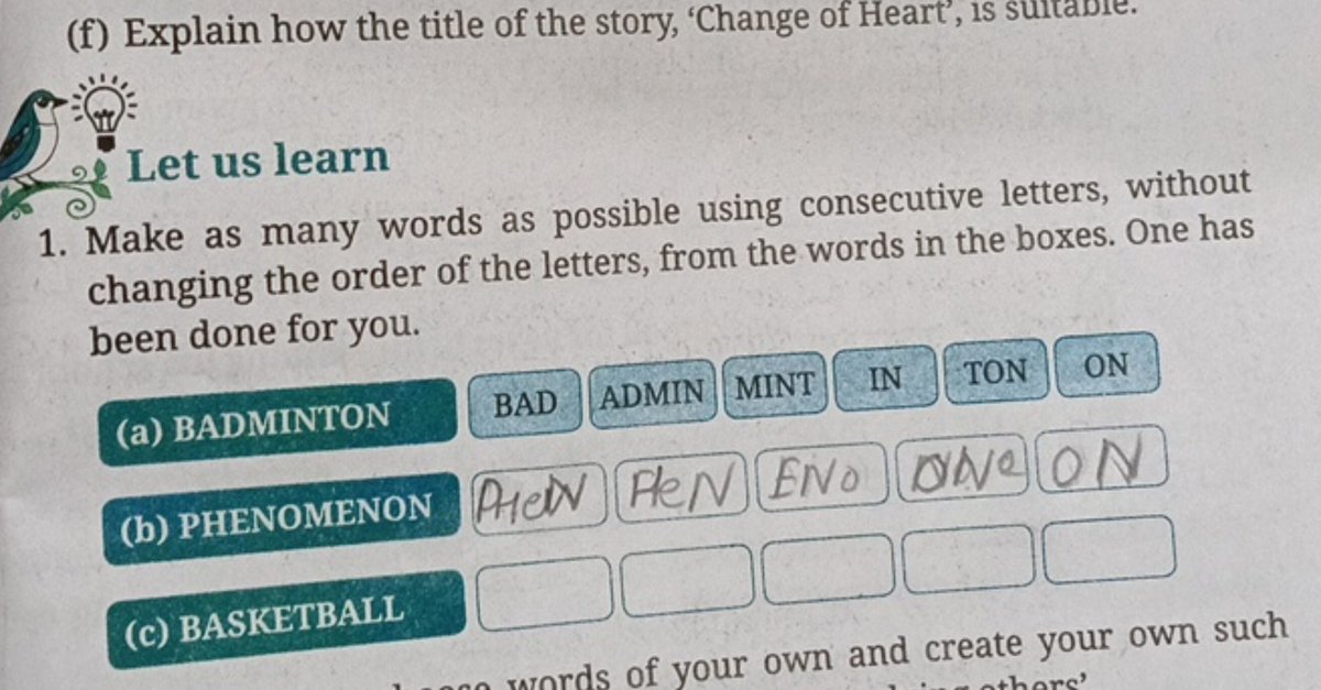 (f) Explain how the title of the story, 'Change of Heart', is suitable.