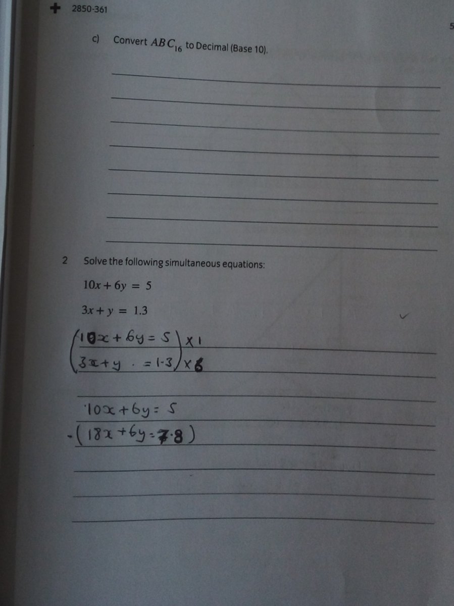 c) Convert ABC_{16} to Decimal (Base 10). Solve the following simultaneo..