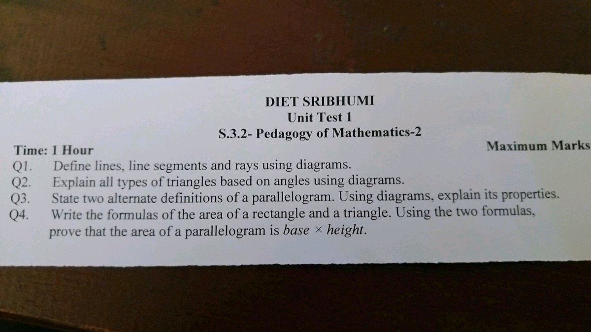 DIET SRIBHUMI Unit Test 1 S.3.2- Pedagogy of Mathematics-2 Time: 1 Hour