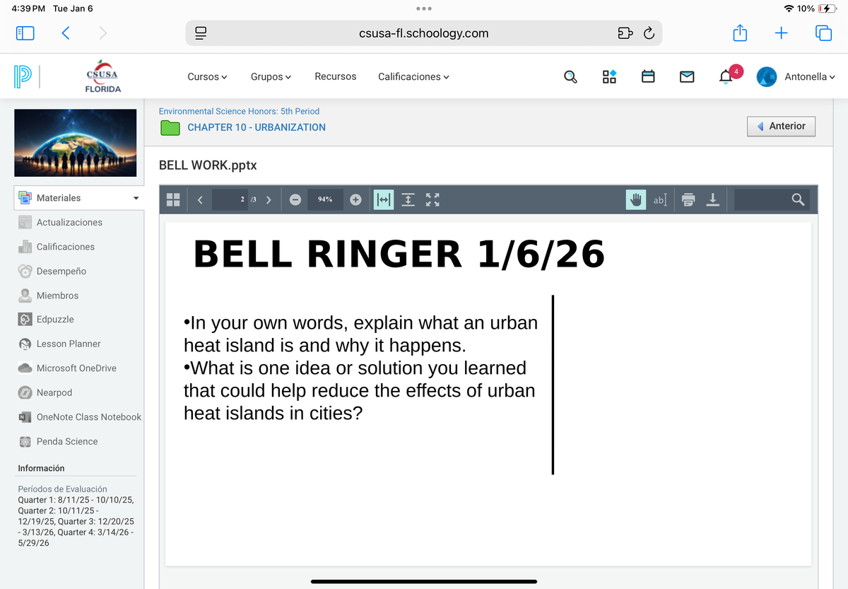 BELL RINGER 1/6/26 In your own words, explain what an urban heat island