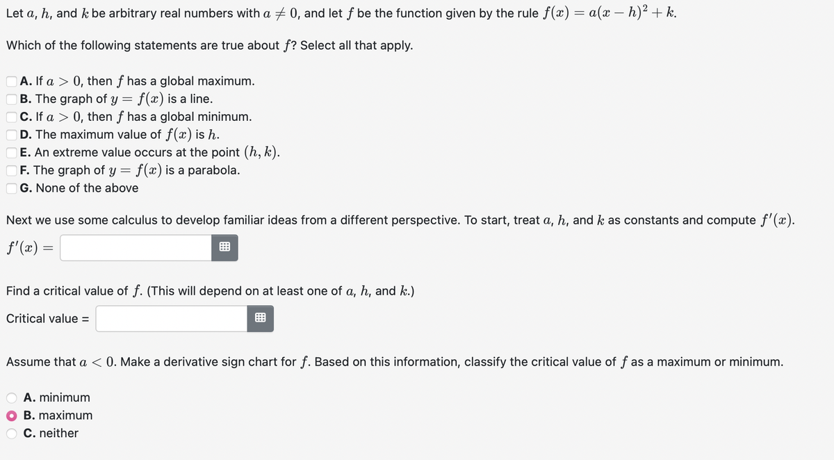 Let a, h, and k be arbitrary real numbers with a \neq 0, and let f be the..