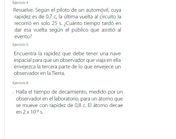 Ejercicio 4 Resuelve. Según el piloto de un automóvil, cuya rapidez es de..