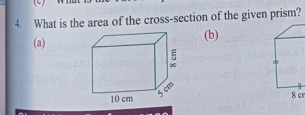 What is the area of the cross-section of the given prism? (a) (b) Given