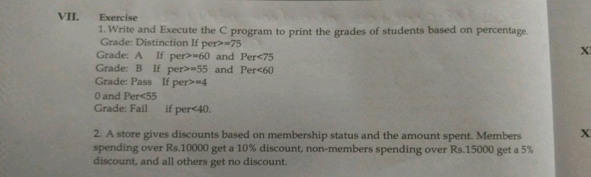 VII. Exercise Write and Execute the C program to print the grades of stu..