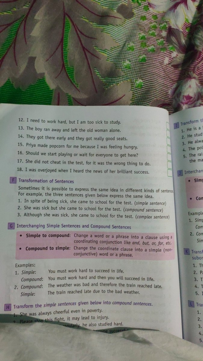 H Transform the simple sentences given below into compound sentences. She..