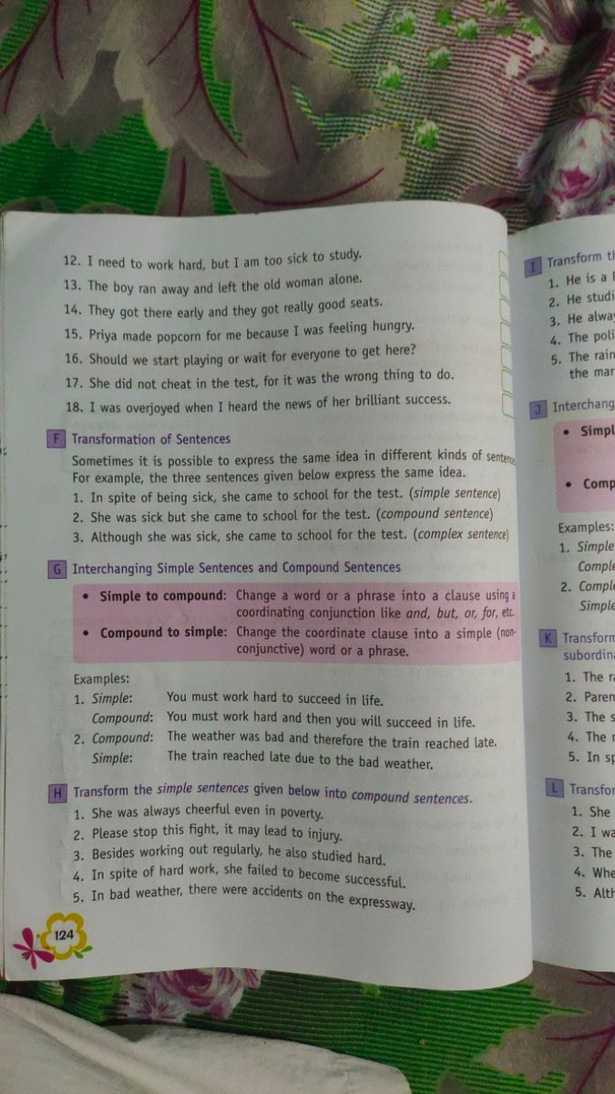 Transform the simple sentences given below into compound sentences. She