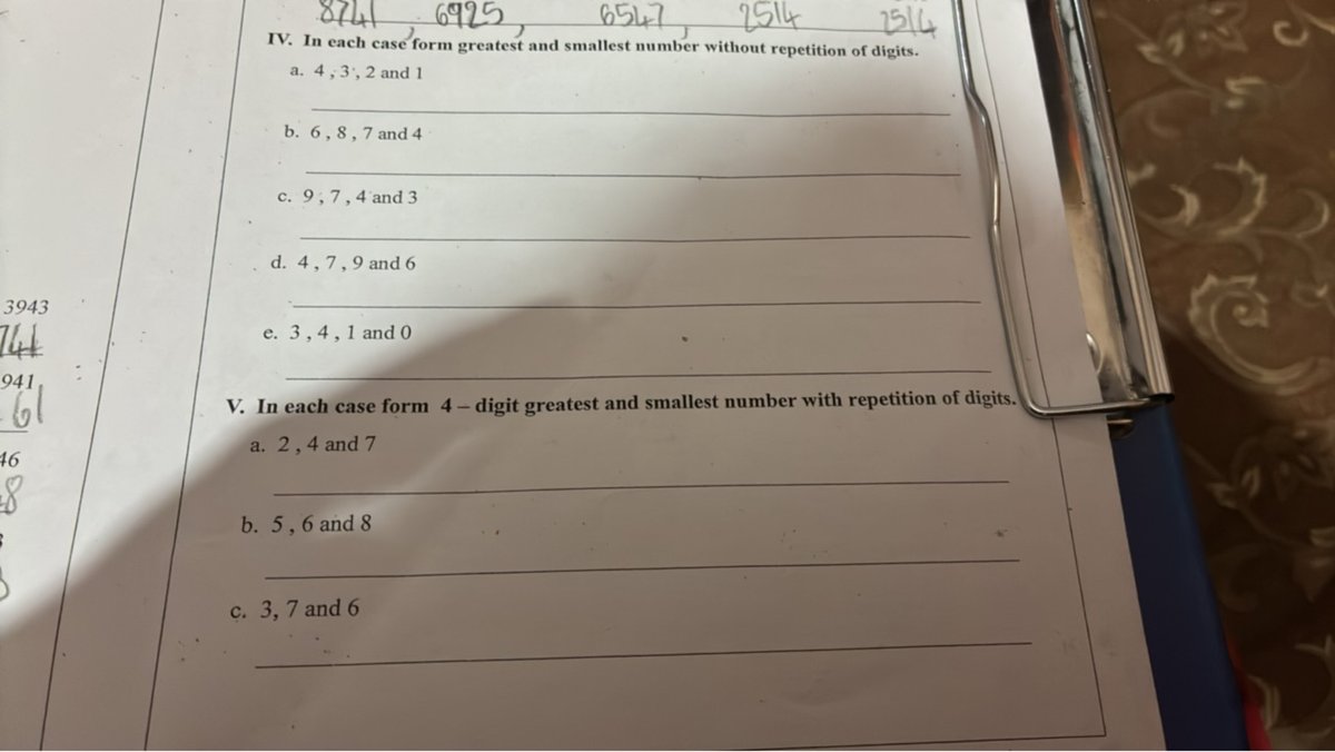 IV. In each case form greatest and smallest number without repetition of