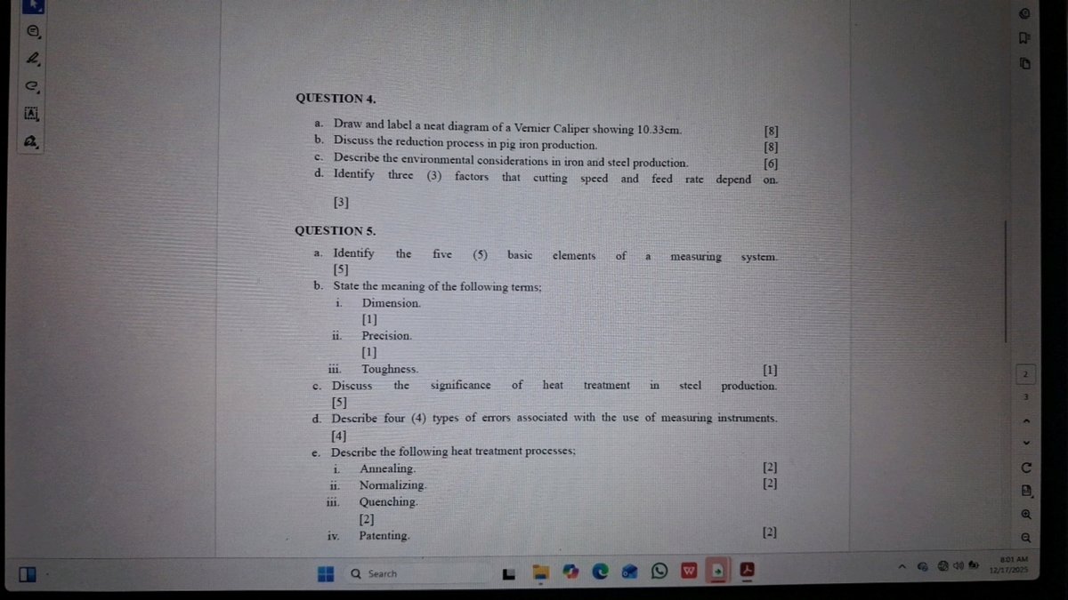 QUESTION 4. a. Draw and label a neat diagram of a Vernier Caliper showing..