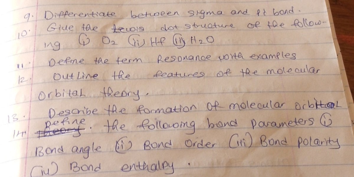 Differentiate between sigma and pi bond. Give the Lewis dot structure of