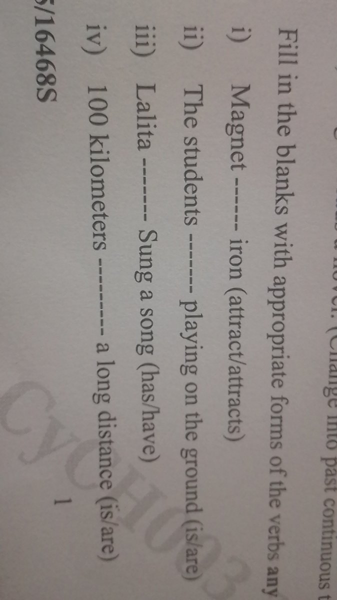 Fill in the blanks with appropriate forms of the verbs any i) Magnet __ i..