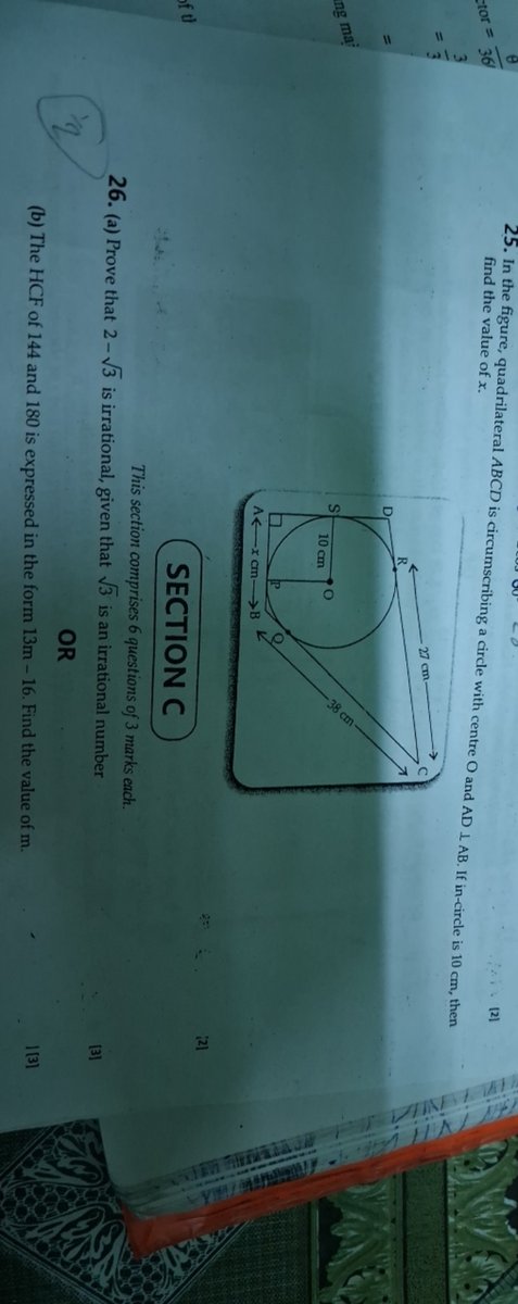 In the figure, quadrilateral ABCD is circumscribing a circle with centre